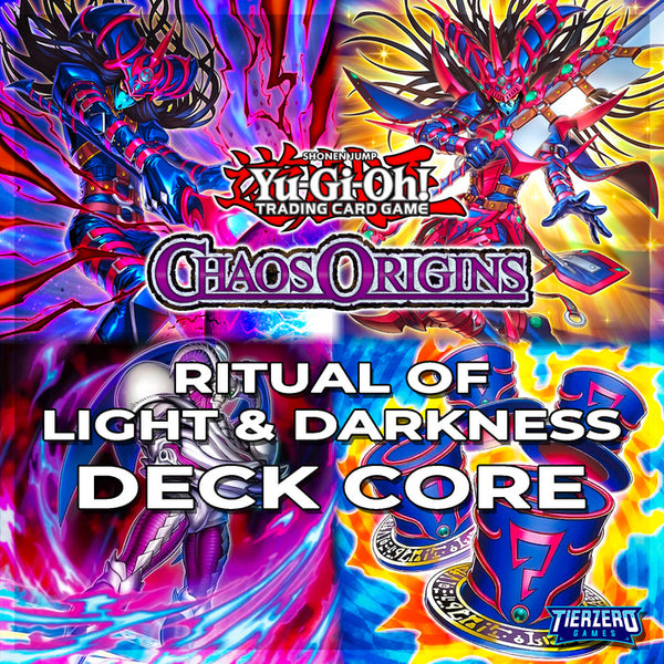 Yugioh - Ritual of Light & Darkness Deck Core CORI - Chaos Origins - 3